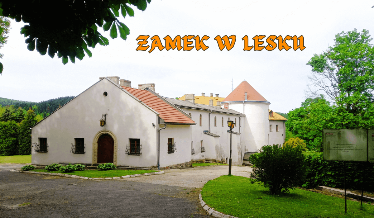 Zamek w Lesku: Zapomniana Skarbnica Historii